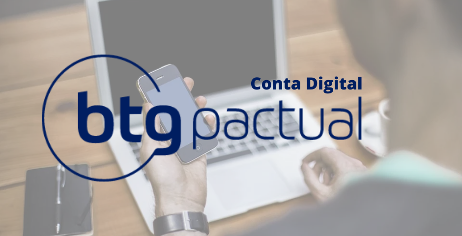 BTG Pactual Anuncia Conta Digital Completa | UNUM